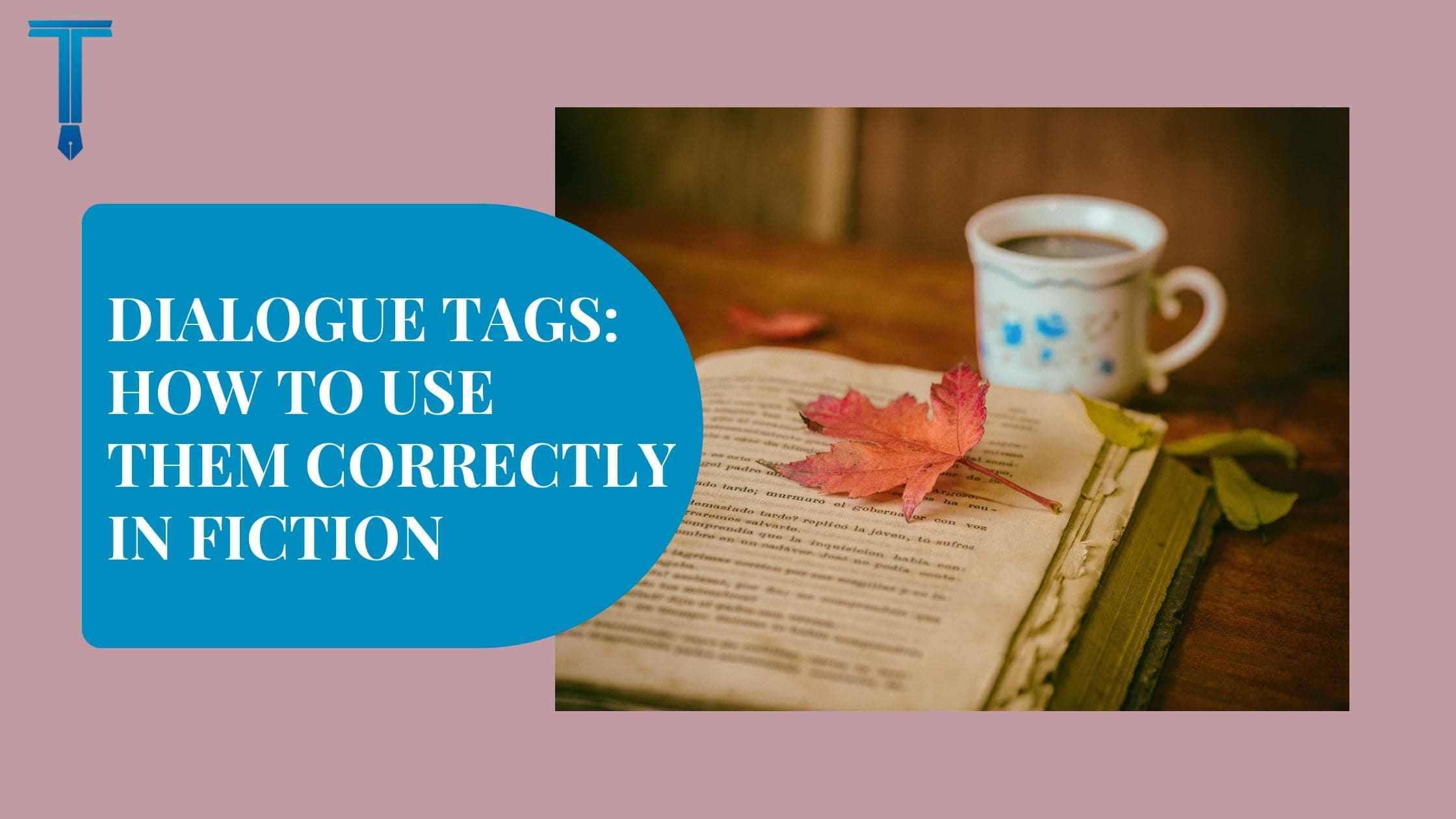 Dialogue Tags Guide: Write Fiction Clearly